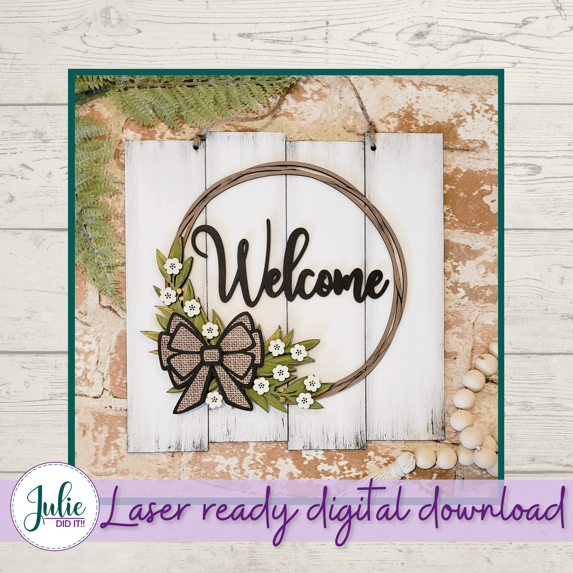 Rustic Welcome Sign – Julie Did It Studios
